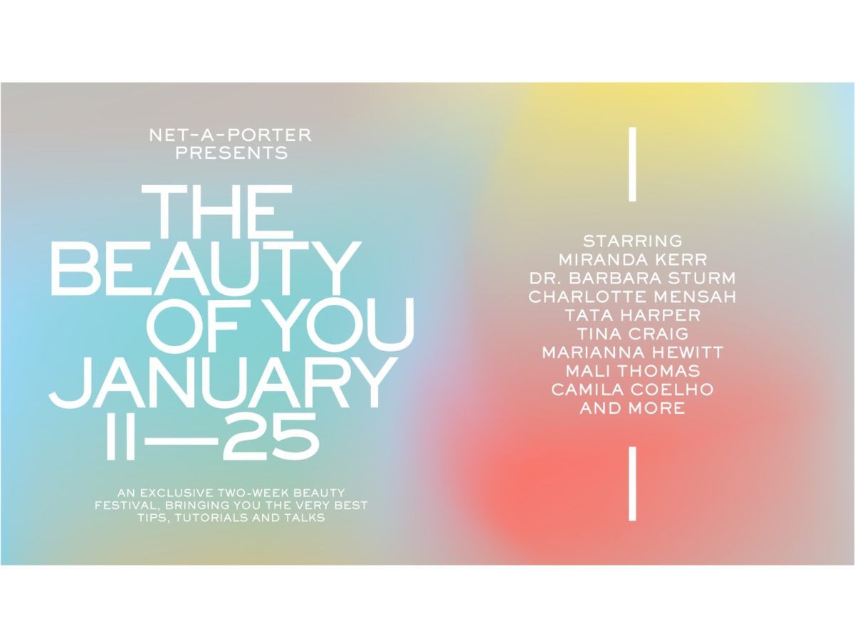 Celebrate 'The Beauty of You' with Net-a-Porter's new digital festival