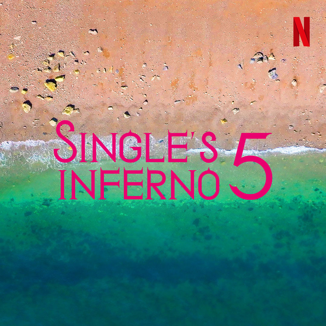 Netflix confirms 'Single's Inferno' Season 5 is on the way