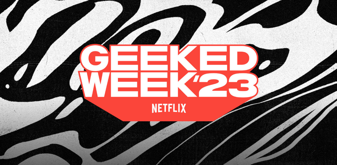 Netflix Geeked Week returns this November 2023