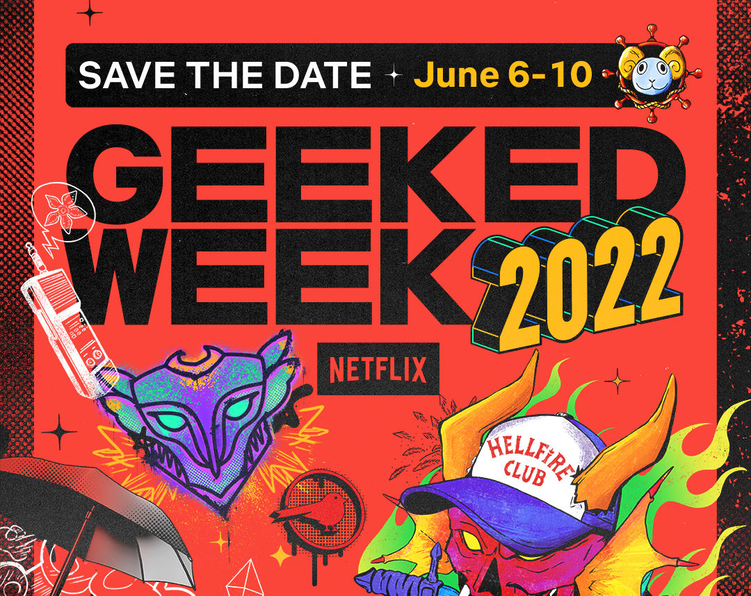 Netflix Geeked Week 2022: How to attend + where to watch
