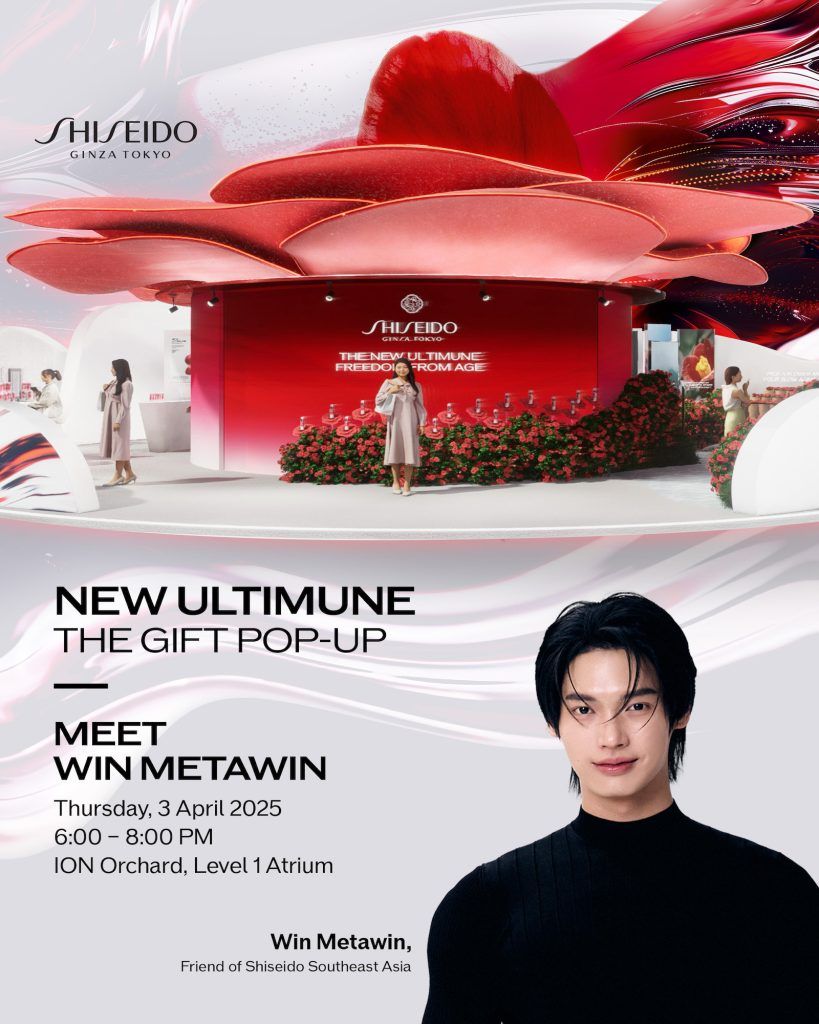 Win Metawin to attend the Singapore Shiseido ION Orchard pop-up on 3 April